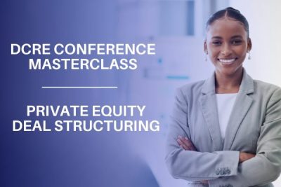 Private Equity Deal Structuring – DCRE